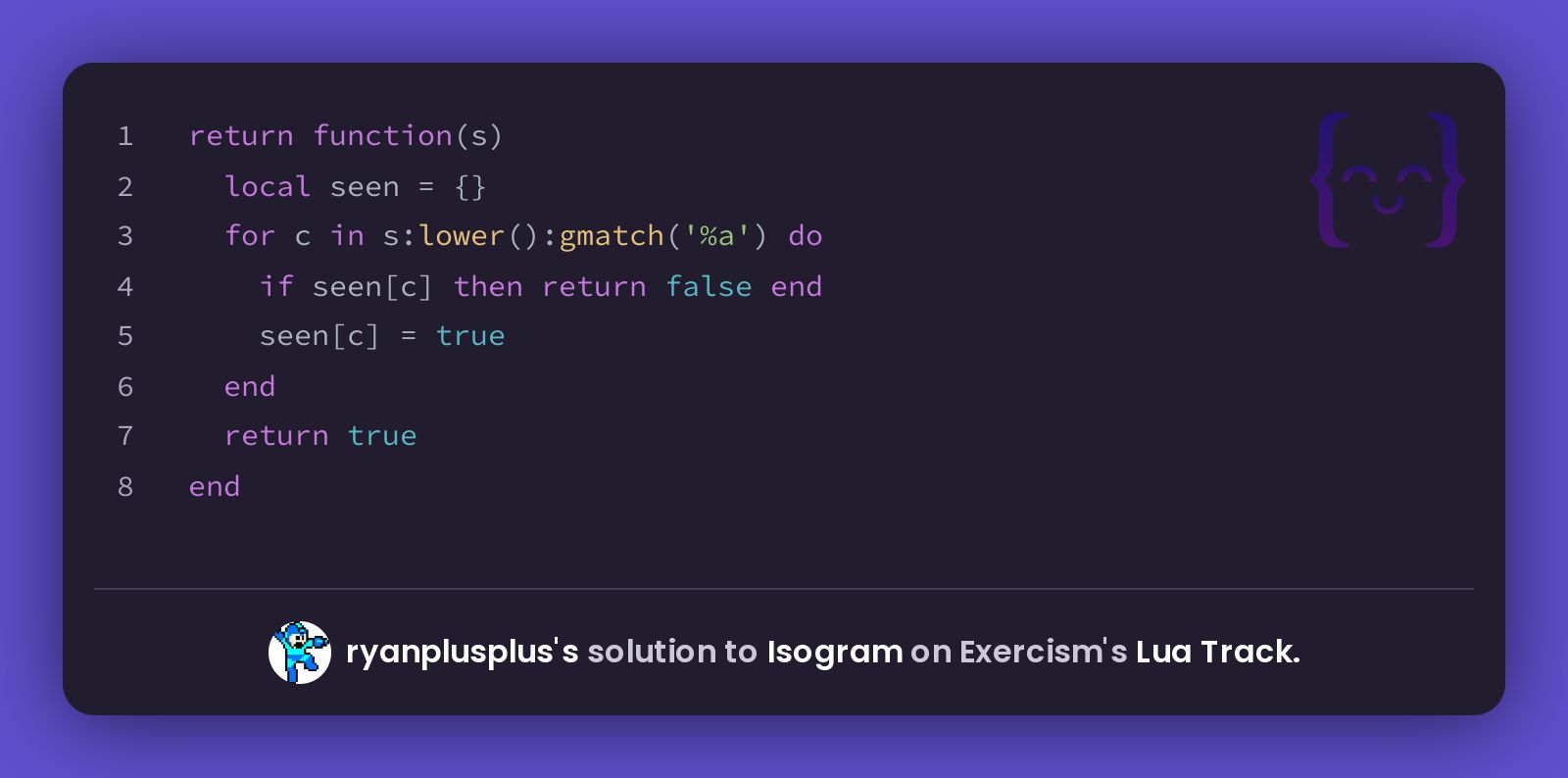 ryanplusplus's solution for Isogram in Lua on Exercism ryanplusplus's solution for Isogram in Lua on Exercism