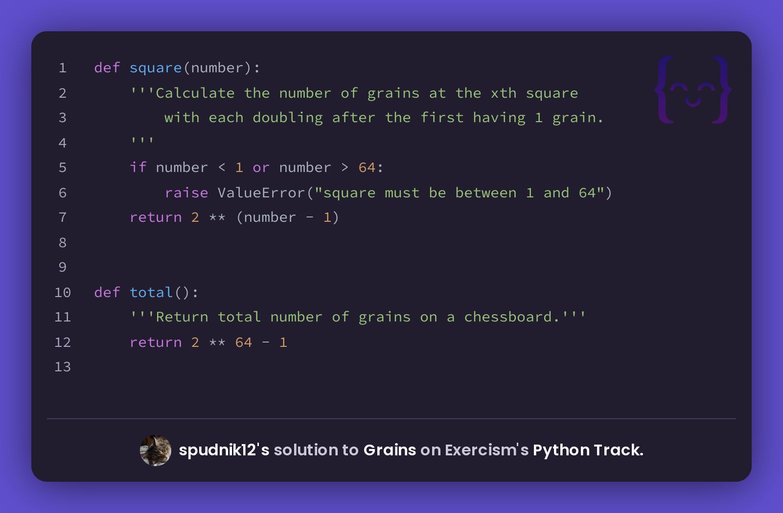 spudnik12's solution for Grains in Python on Exercism spudnik12's solution for Grains in Python on Exercism